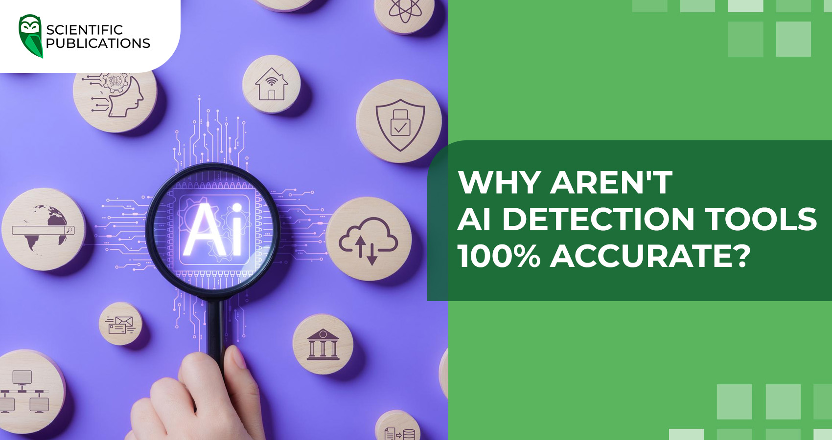 Why aren't AI detection tools 100% accurate? - Blog spubl.kg
